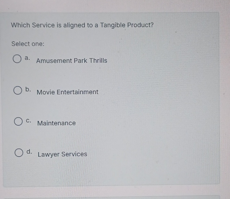 Solved Which Service is aligned to a Tangible Product?Select | Chegg.com