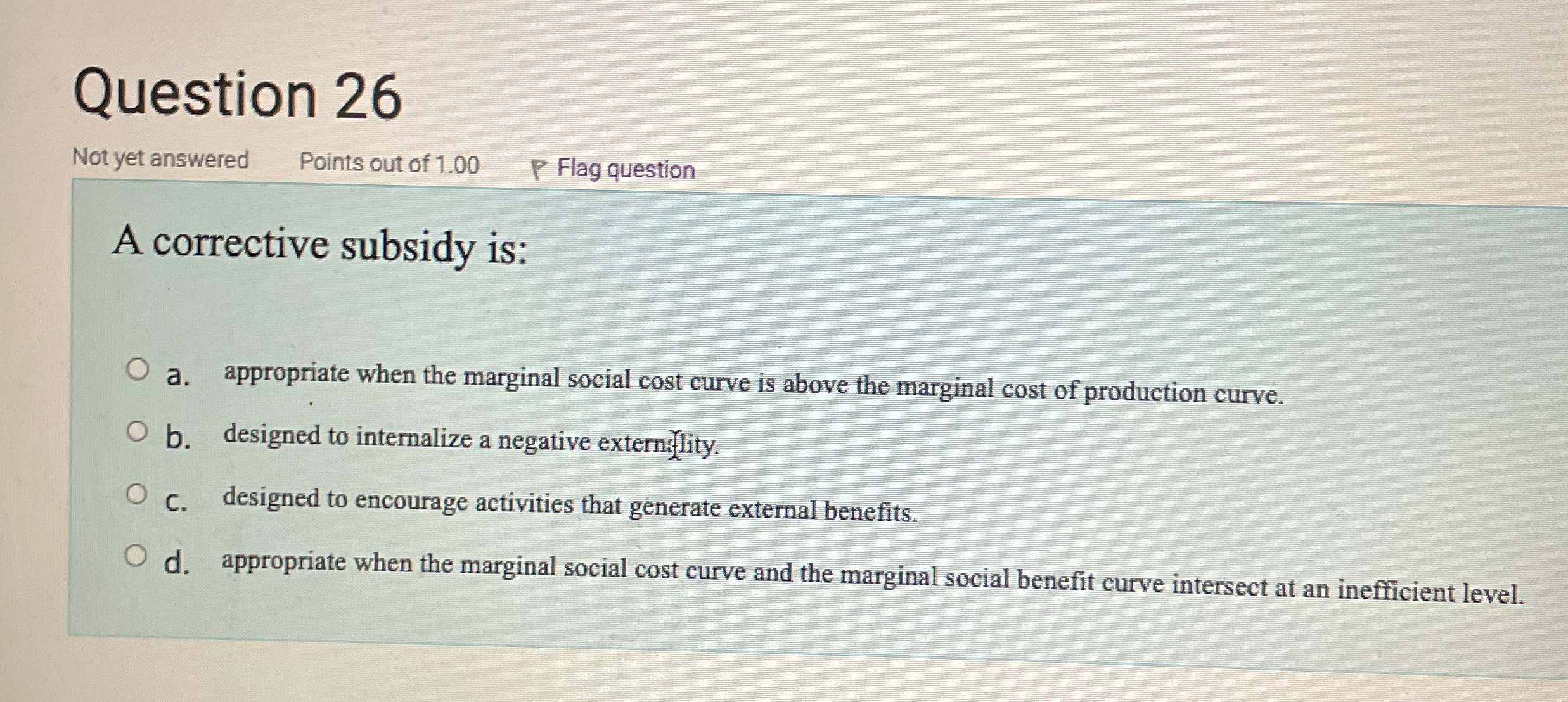 Solved Question 26Not yet answeredPoints out of 1.00Flag | Chegg.com