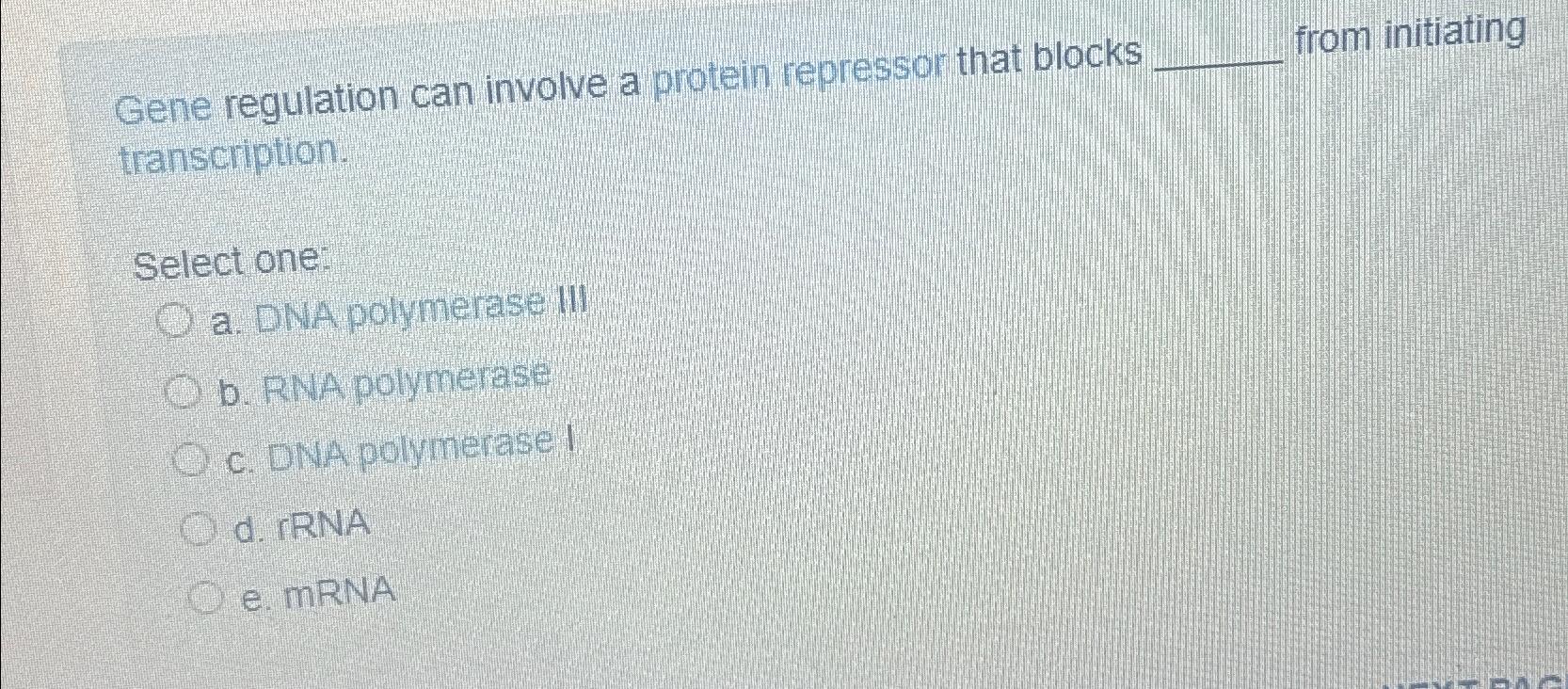 Solved Gene regulation can involve a protein repressor that | Chegg.com