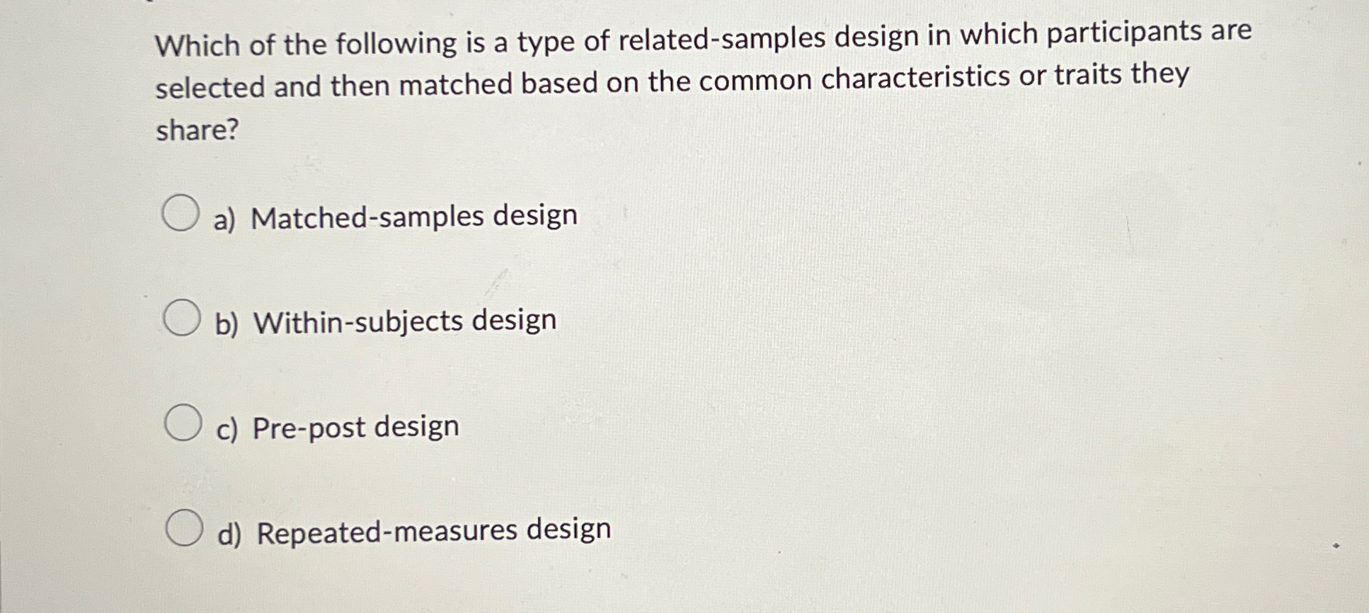 Solved Which of the following is a type of related-samples | Chegg.com