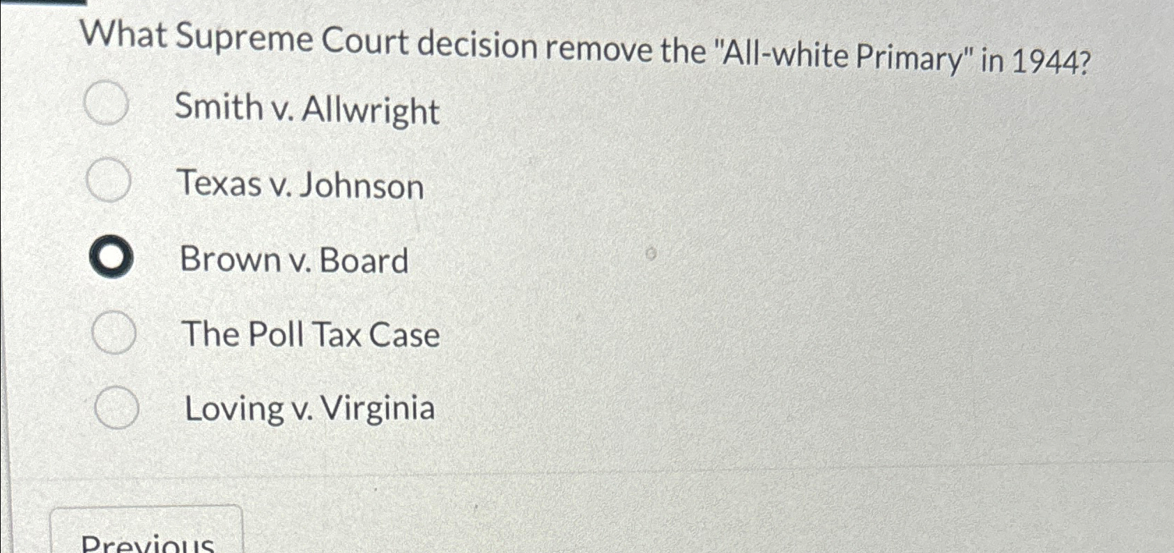 Solved What Supreme Court decision remove the "All-white | Chegg.com
