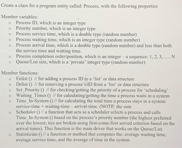 Create a class for a program entity called: Process, | Chegg.com