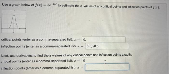 Solved Use a graph below of f(x)=3e−6x2 to estimate the | Chegg.com