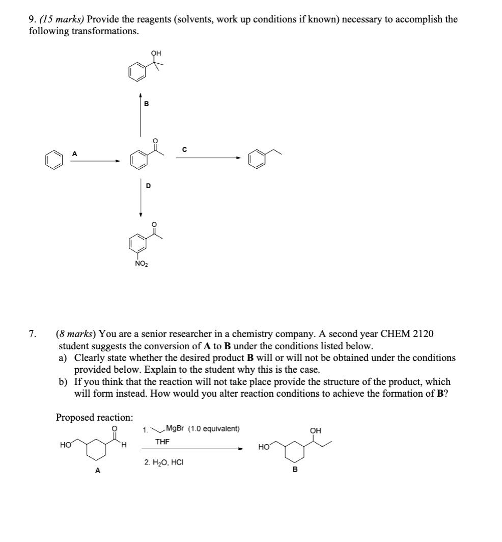Solved (15 ﻿marks) ﻿Provide the reagents (solvents, ﻿work up | Chegg.com