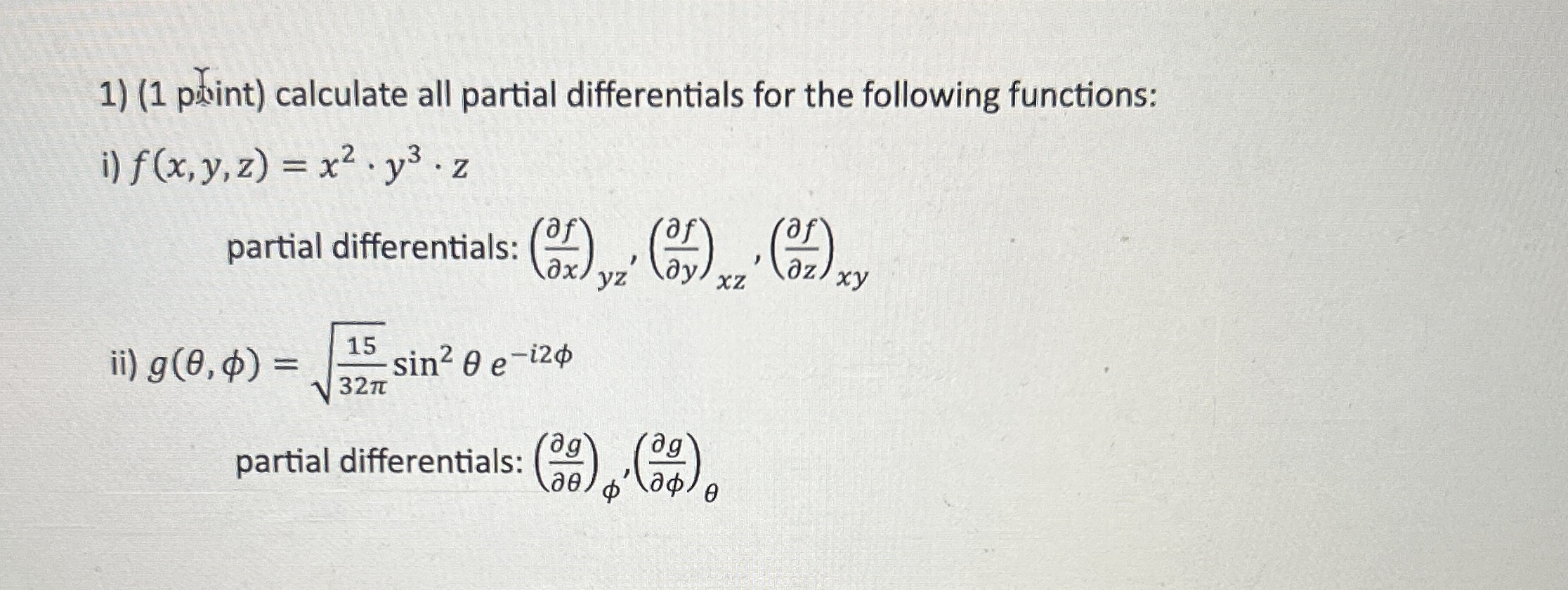 Solved (1 ﻿pivint) ﻿calculate all partial differentials for | Chegg.com