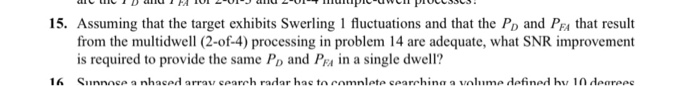 15. Assuming that the target exhibits Swerling 1 | Chegg.com