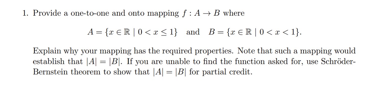 Solved Provide a one-to-one and onto mapping f : A -> ﻿B | Chegg.com