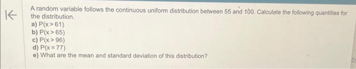 Solved A random variable follows the continuous uniform | Chegg.com
