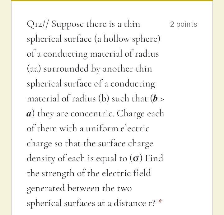 Solved 2 points Q12// Suppose there is a thin spherical | Chegg.com