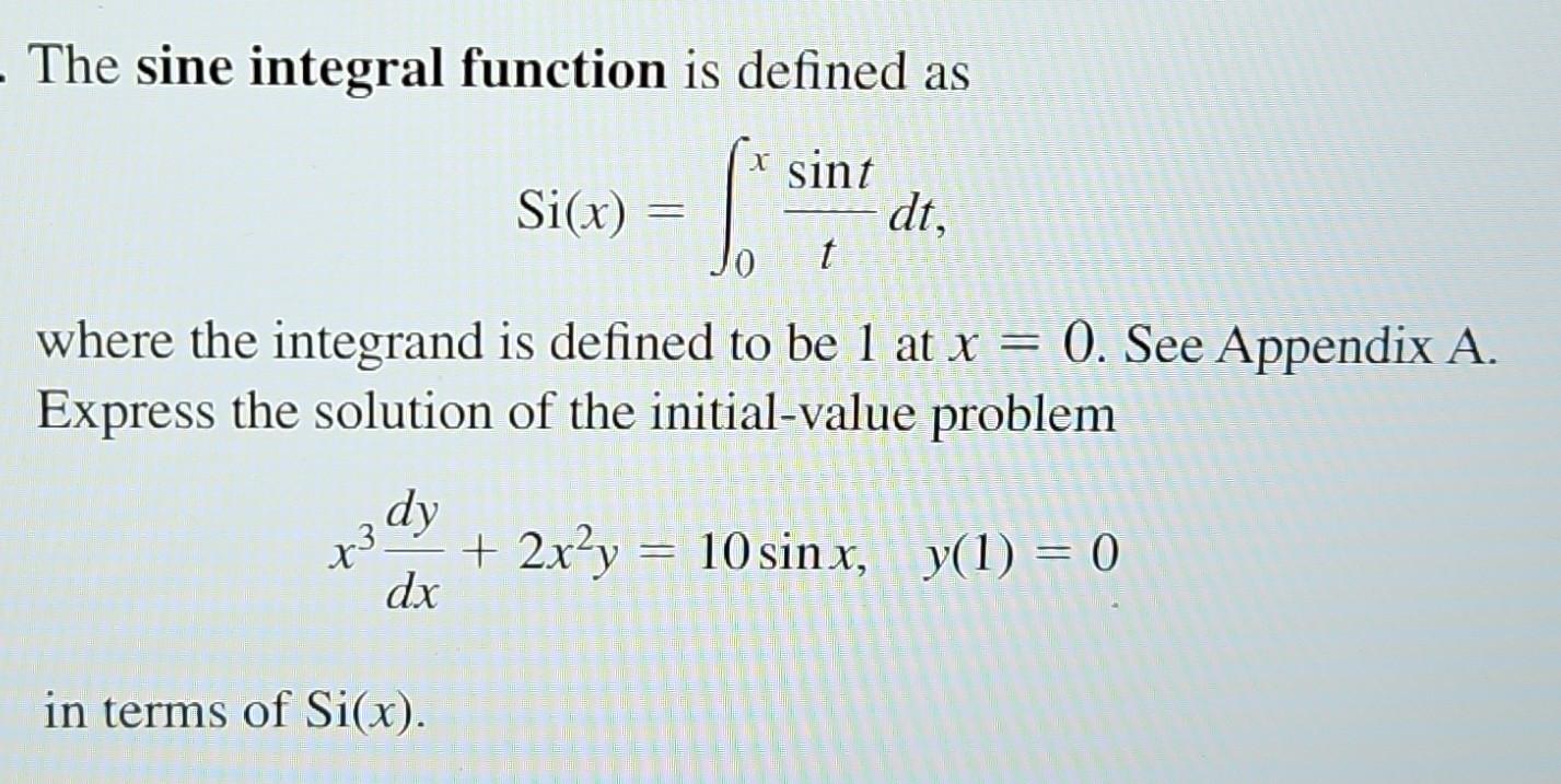Solved The sine integral function is defined as | Chegg.com