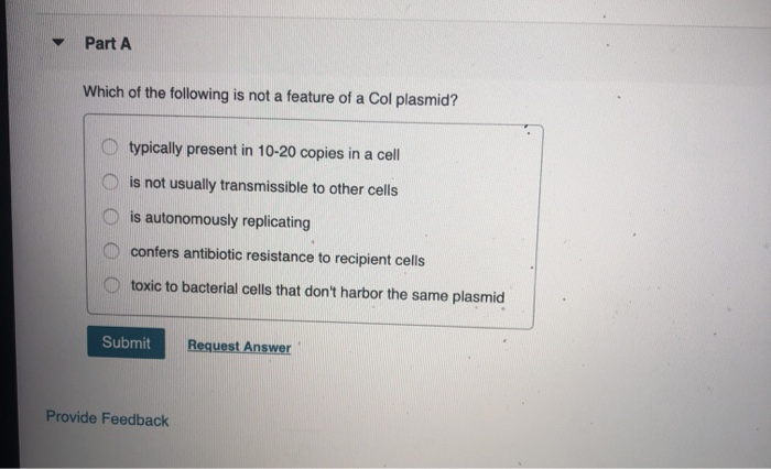 Solved Part A R plasmids often contain genes for antibiotic | Chegg.com