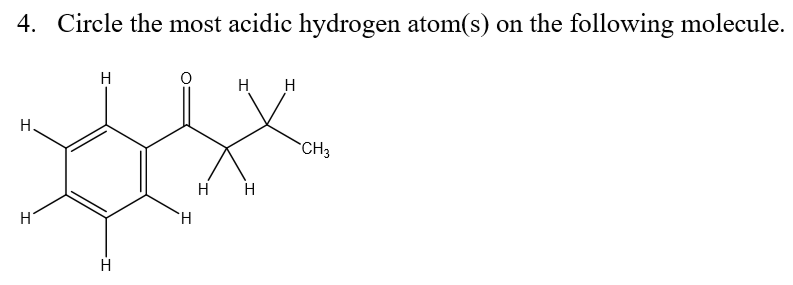 Solved Circle the most acidic hydrogen atom(s) ﻿on the | Chegg.com