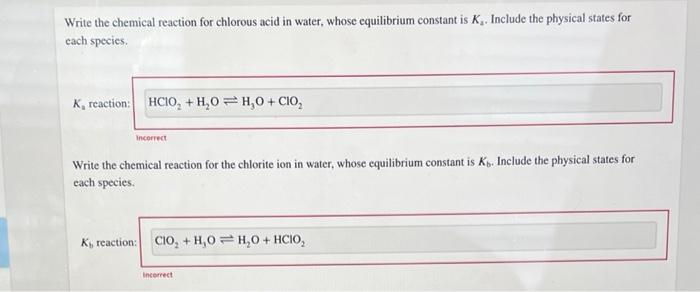 Solved Write the chemical reaction for chlorous acid in | Chegg.com