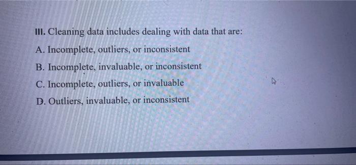 Solved Iii Cleaning Data Includes Dealing With Data That
