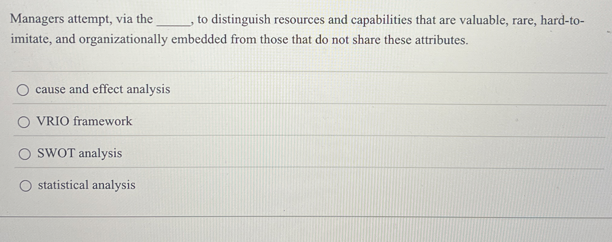 Solved Managers attempt, via theto distinguish resources and | Chegg.com