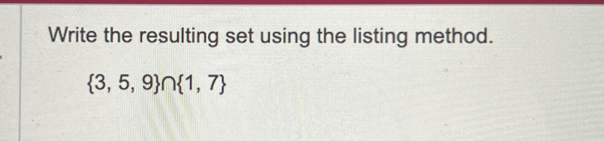 Solved Write the resulting set using the listing | Chegg.com
