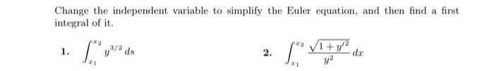Solved Change the independent variable to simplify the Euler | Chegg.com