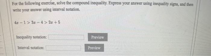 Solved For the following exercise, solve the inequality. | Chegg.com