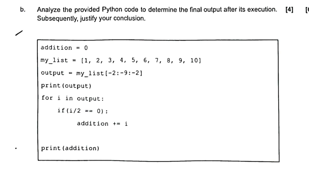 Solved b. ﻿Analyze the provided Python code to determine the | Chegg.com