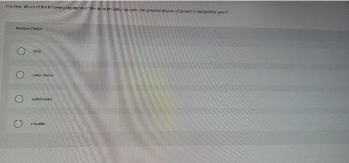 Pre-Test Wrich of ahe following segments of the boos | Chegg.com