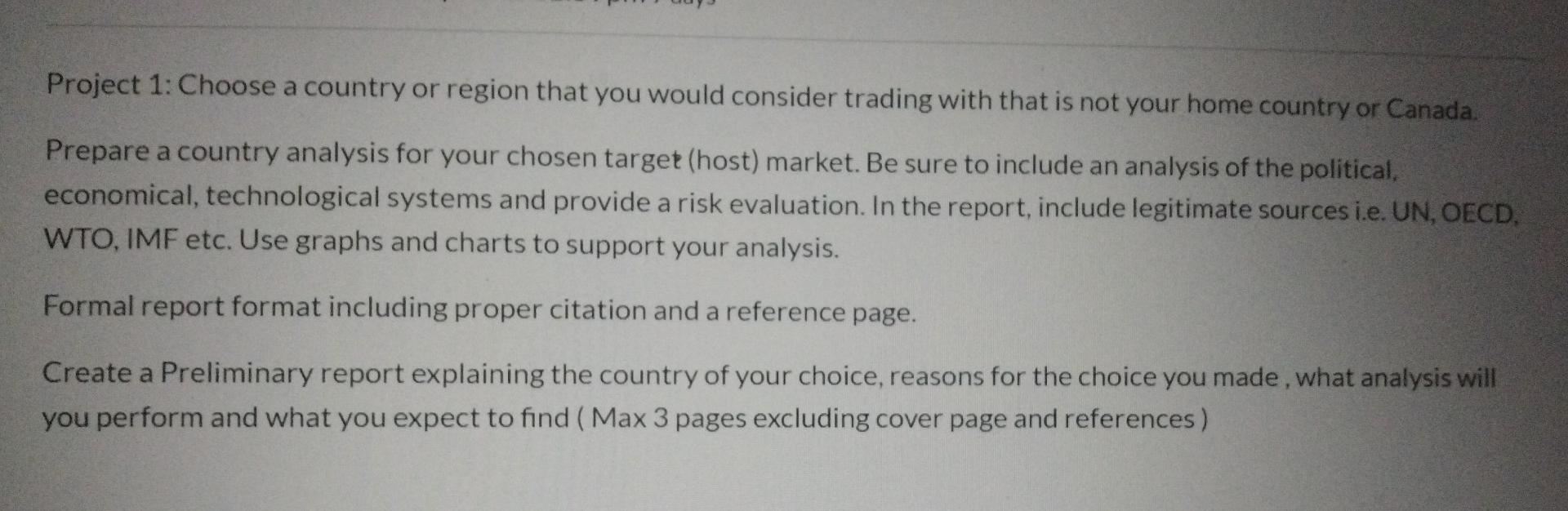 Project 1: Choose a country or region that you would | Chegg.com
