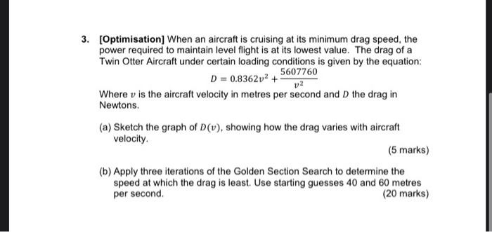 Solved 3. [Optimisation] When an aircraft is cruising at its | Chegg.com