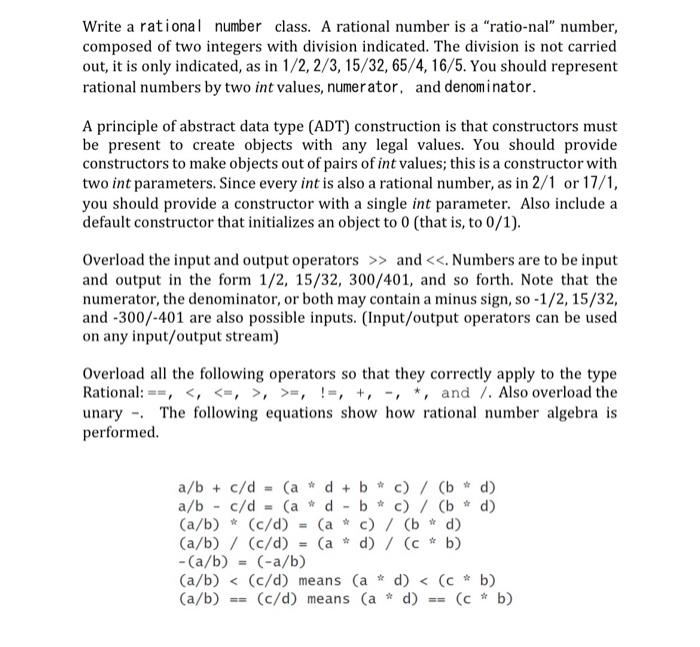 Write a rational number class. A rational number is a | Chegg.com