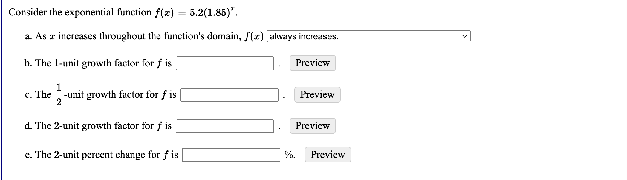 Solved Consider the exponential function f(x)=5.2(1.85)x.a. | Chegg.com