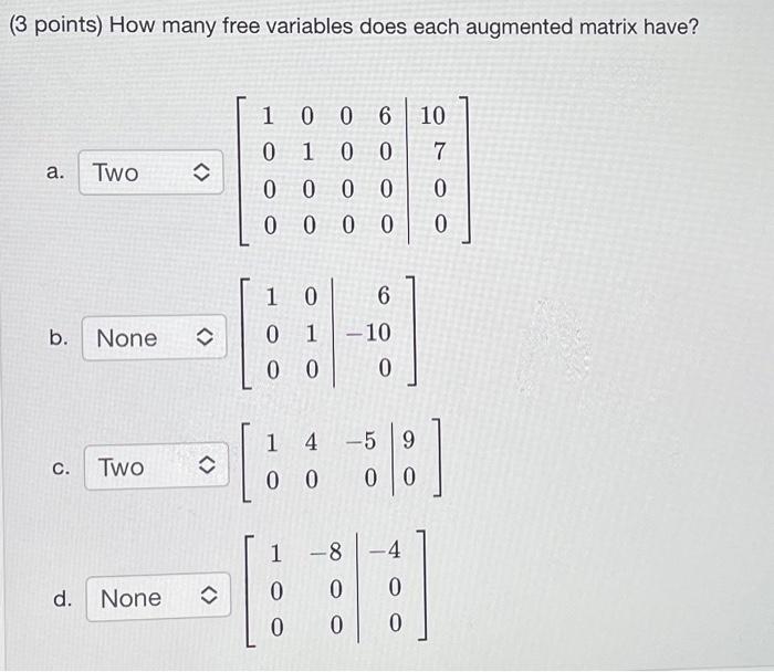 Solved (3 points) How many free variables does each | Chegg.com