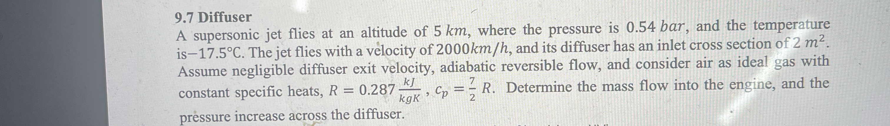Solved 9.7 ﻿DiffuserA supersonic jet flies at an altitude of | Chegg.com
