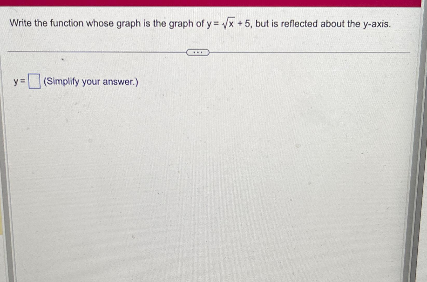 Solved Write the function whose graph is the graph of | Chegg.com
