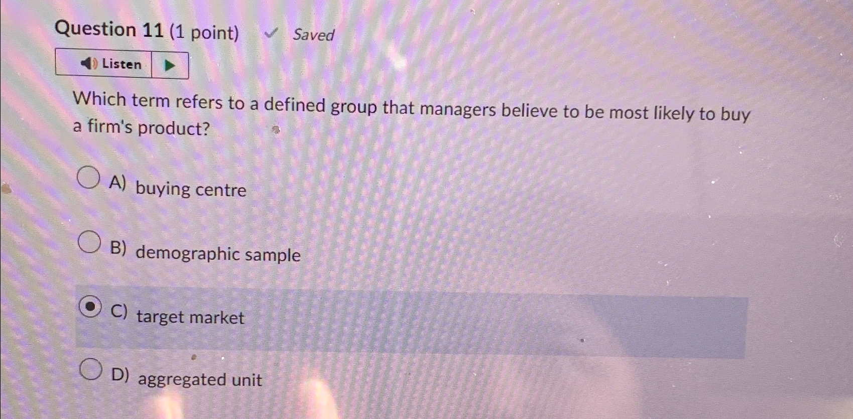 Solved Question 11 (1 ﻿point)SavedListenWhich term refers to | Chegg.com