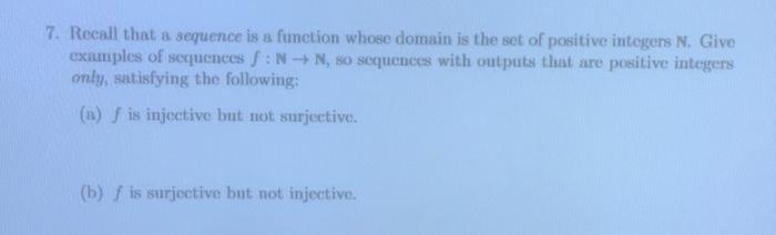 Solved 7. Recall that a sequence is a function whose domain | Chegg.com