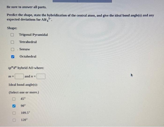 Solved predict the shape, state the hybridization of the | Chegg.com