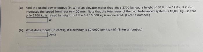 Solved (a) Find the useful power output (in W) of an | Chegg.com