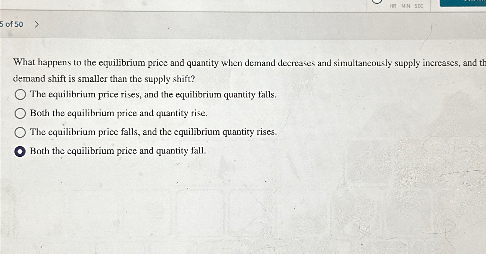 Solved 5 ﻿of 50What happens to the equilibrium price and | Chegg.com