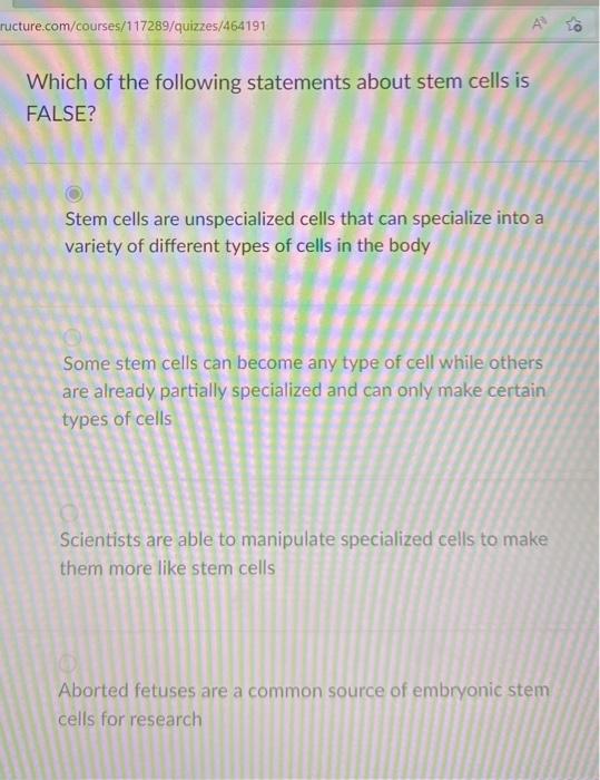 Solved Which of the following statements about stem cells is | Chegg.com