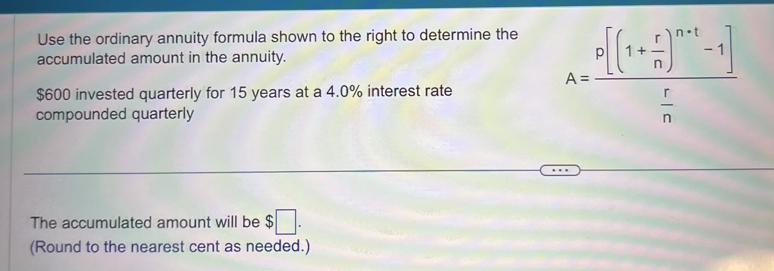 Solved Use the ordinary annuity formula shown to the right | Chegg.com