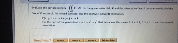 Solved Evaluate the surface integral / Fds for the given | Chegg.com