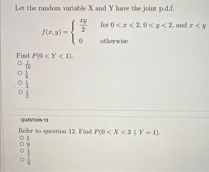 Solved Let the random variable X and Y have the joint p.d.f. | Chegg.com