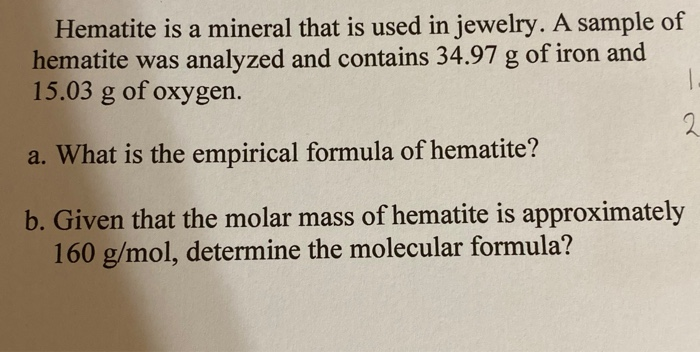 Solved Hematite is a mineral that is used in jewelry. A | Chegg.com
