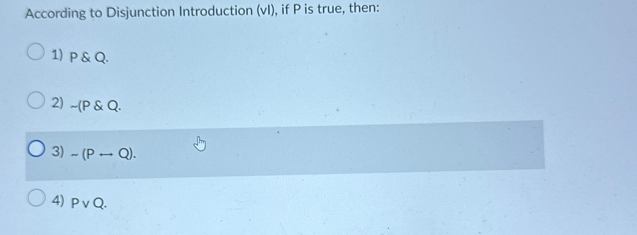 Solved According to Disjunction Introduction (vI), ﻿if P ﻿is | Chegg.com