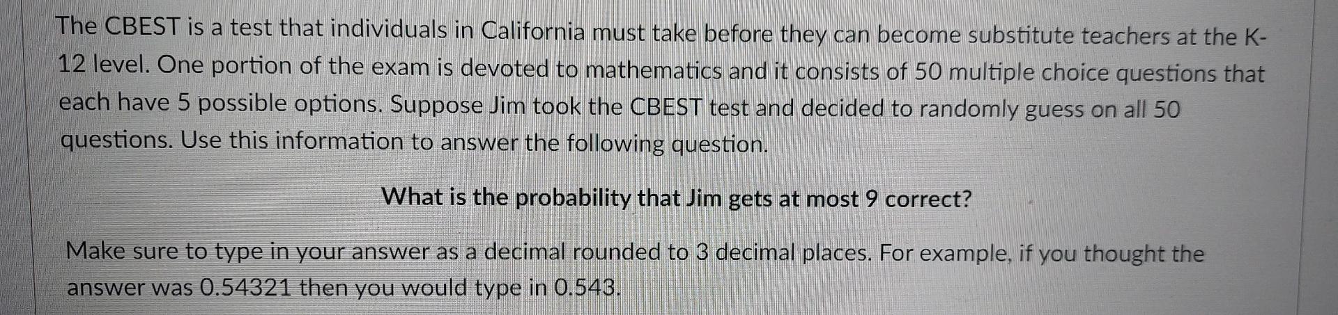 Solved The CBEST is a test that individuals in California | Chegg.com
