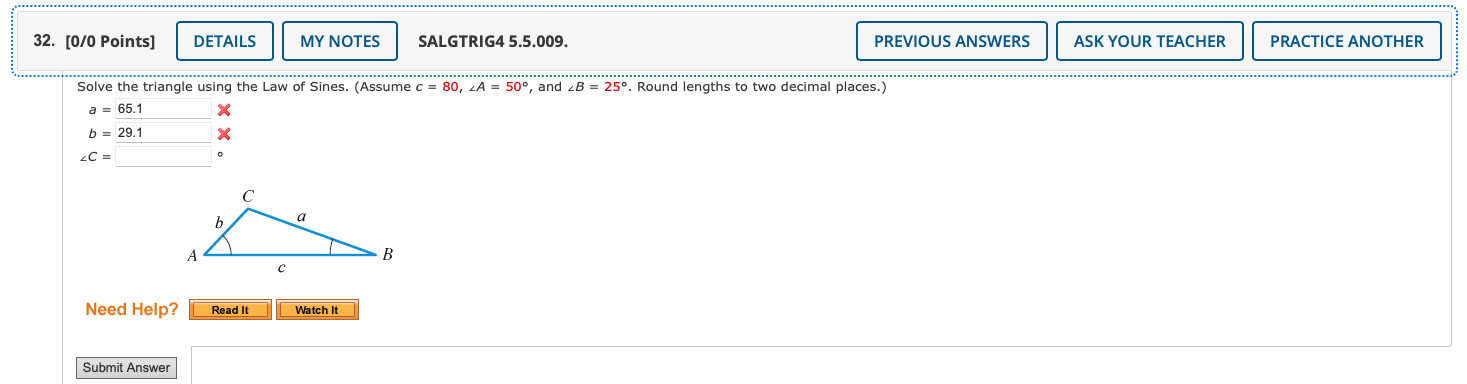 Solved Solve the triangle using the Law of Sines. (Assume | Chegg.com