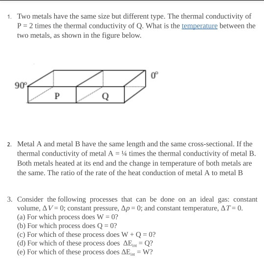 Solved 1. Two metals have the same size but different type. | Chegg.com