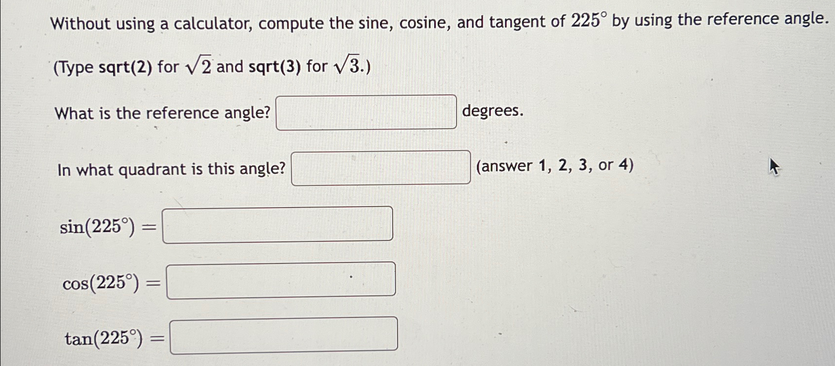 Solved Without using a calculator, compute the sine, | Chegg.com