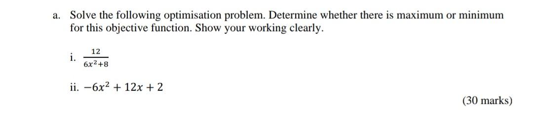 Solved a. Solve the following optimisation problem. | Chegg.com