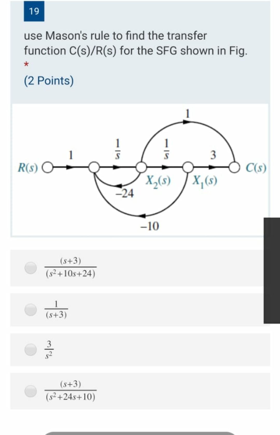 Solved 19 use Mason's rule to find the transfer function | Chegg.com