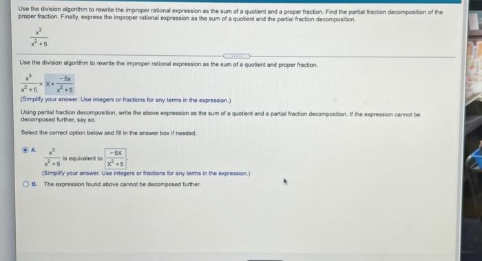 Solved Use the division algorithm to rewrite the improper | Chegg.com