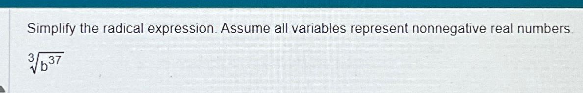 Solved Simplify the radical expression. Assume all variables | Chegg.com